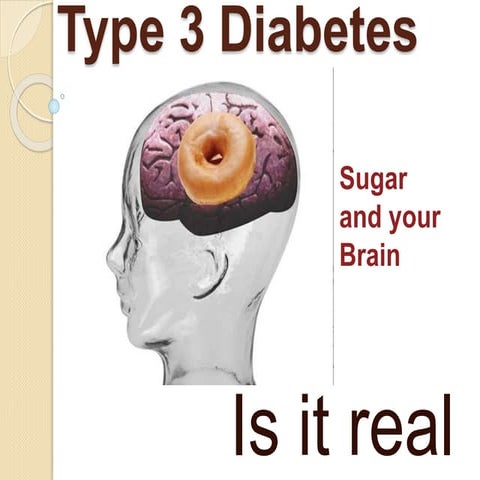 Type 3 diabetes | PPTX