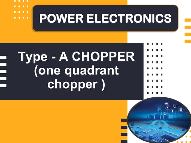 Unit 2.Converter and Chopper fed Dc drives | PPT