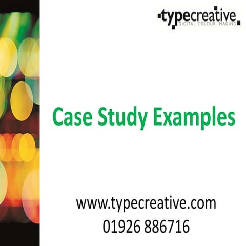 Type Create Case Study Examples | PPT