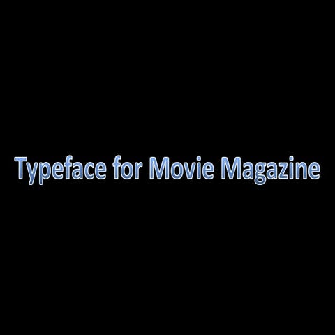 Typefaces for the movie poster | PPTX