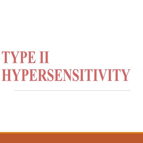 TYPE II HYPERSENSITIVITY.pptx