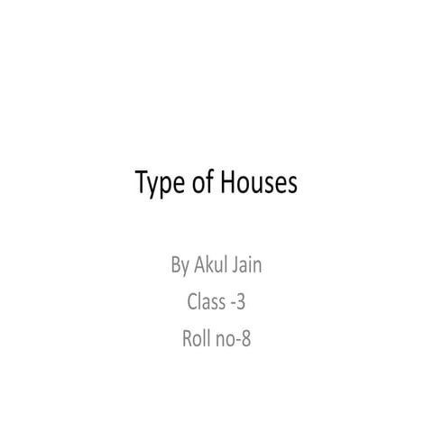 Type of houses | PPTX