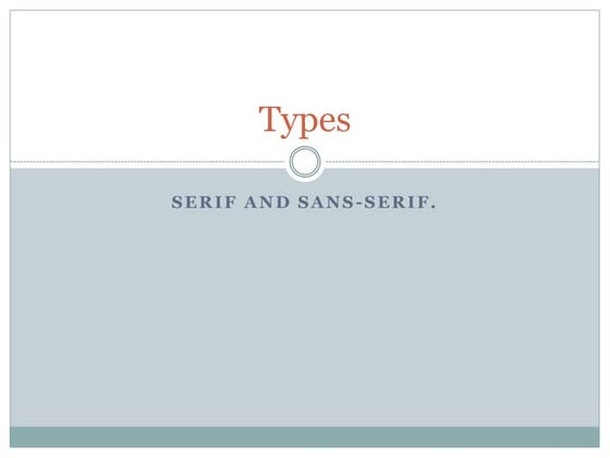 Serif and sans serif | PPT