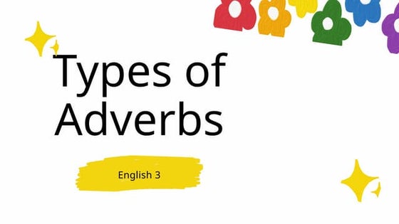 Adverbs Educational Presentation in Colourful Illustrative Style (1).pptx
