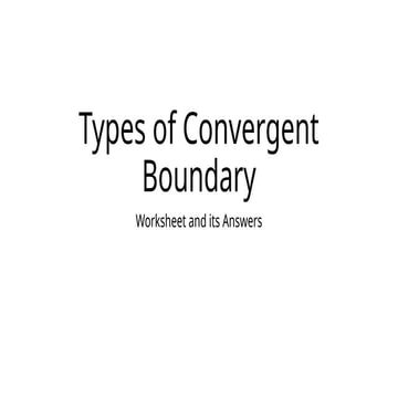 Types-of-Convergent-Boundaries-Worksheet pptx | PPTX