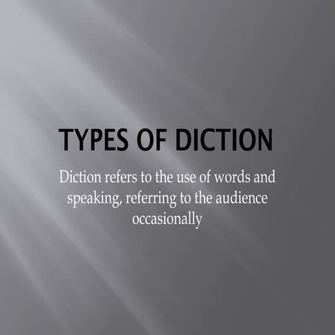 Diction and styles power point presentation | PPTX