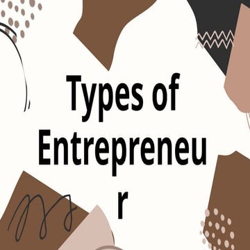 TYPES-OF-ENTREPRENEUR.pptx.............. | PPTX