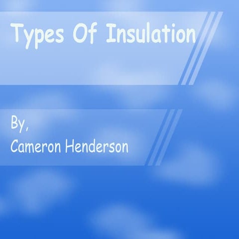 Types of Insulation