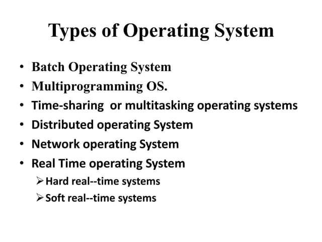 Operating System-Types-Examples-Advantages & disadvantages | PPTX