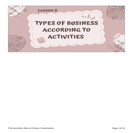 TYPES%20OF%20BUSINESS%20ACCORDING%20TO%20ACTIVITIES_%20Lesson%205.pdf