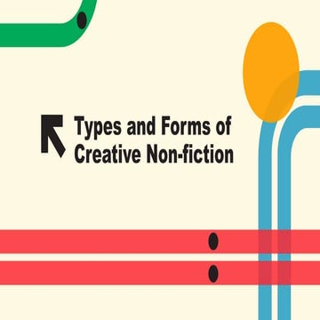Types and Forms of Creative Non-fiction. PowerPoint | PPTX