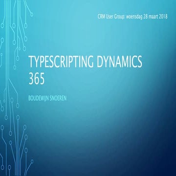 TypeScripting Dynamics 365 | PPTX