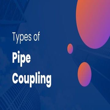 Types of Pipe Coupling | PDF