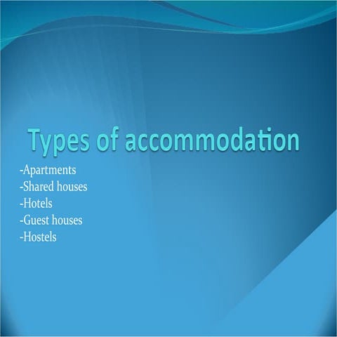 Types of Accommodation-NI C-Lourdes | PPT