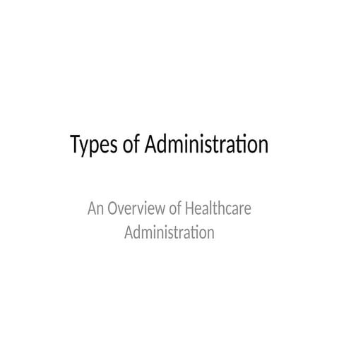 Types_of_Administruhguiyfguhjgation.pptx