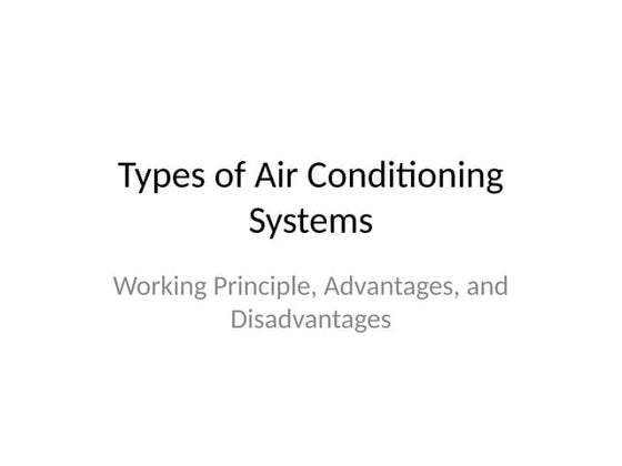 Detailed_Types_of_Air_Conditioner_Systems (1).pptx