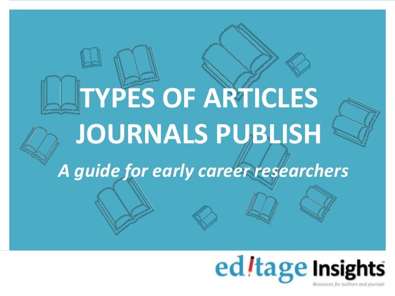 What Types Of Articles Do Journals Publish What Types Of Articles Do Journals Publish