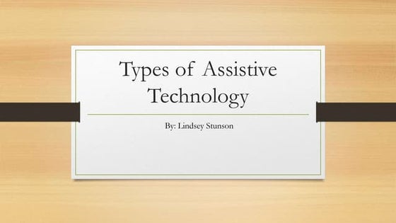 Assistive Technologies | PPT