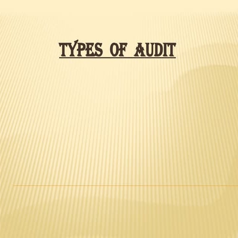 Basics and different Types of audit..... | PPTX