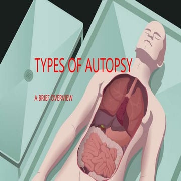 A brief overview of the different types of autopsy | PPTX