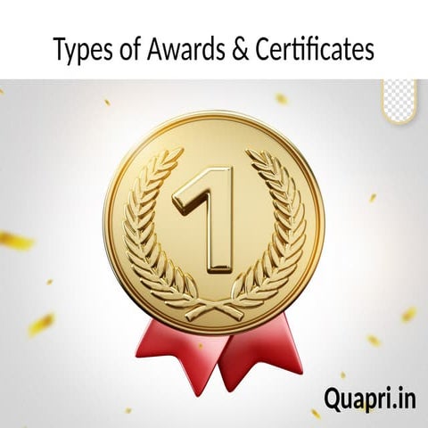 Types of Awards & Certificates to Celebrate Every Achievement | PPTX