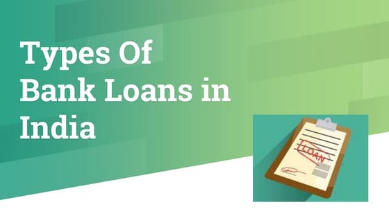 Types of Loans | PPTX | Personal Loans | Personal Debt