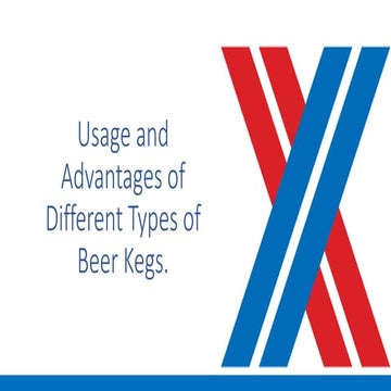 Advantages of Different Types of Beer Kegs | PPTX
