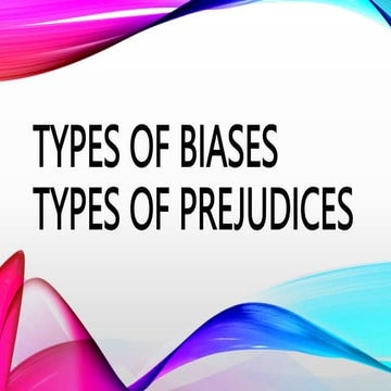TYPES OF BIASES AND PREJUDICES_ENGLISH 9 | PPTX