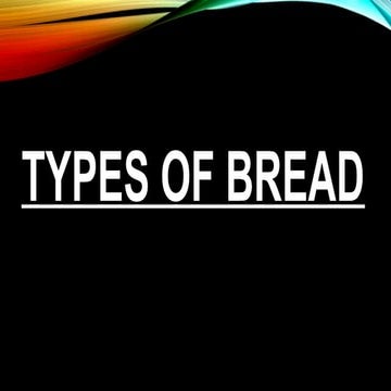different types and classification of bread-.pptx