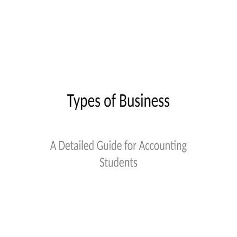 Types_of_Business_for_Accounting_Students (1).pptx