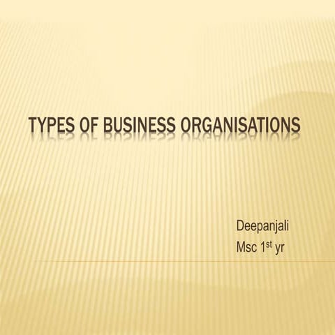 Types of business organization | PPTX