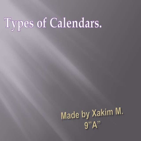 Types of calendar | PPTX