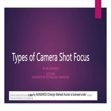 An Introduction to Types of Camera Shot Focus | PPTX