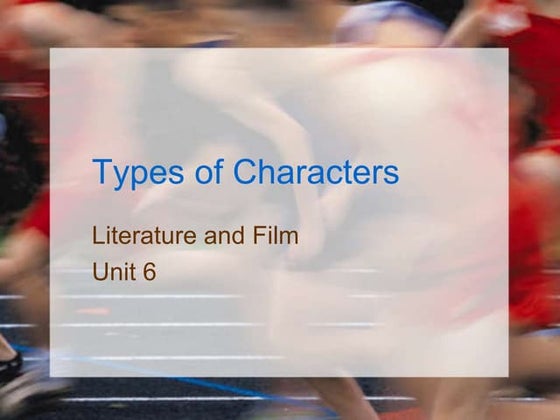 Types of Characters | PPTX