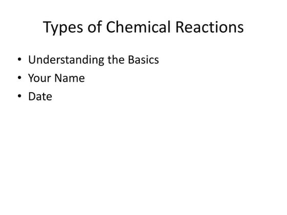 Types of chemical reactions | PPT