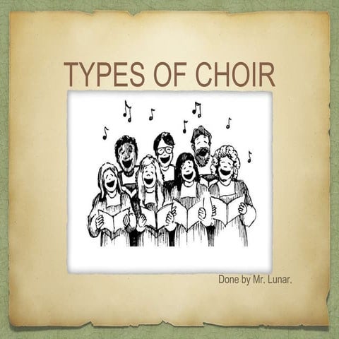 Types of choir and voices | PPTX