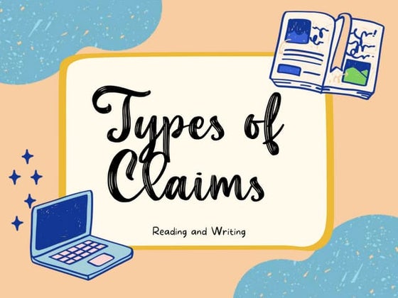 4.2 TYPES OF CLAIMS.pptx4.2 TYPES OF CLAIMS.pptx