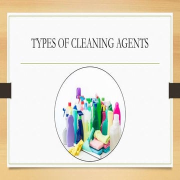 TYPES OF CLEANING AGENTS.pptx