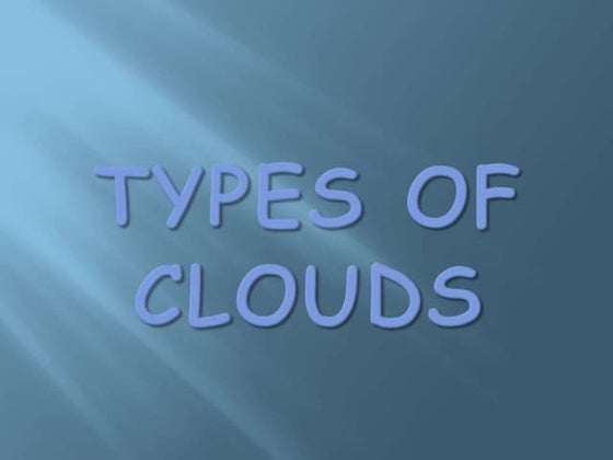 Clouds! | PPT