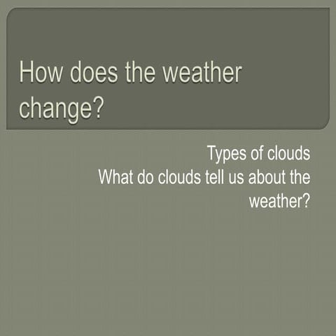 Types of clouds | PPTX | Weather | Science