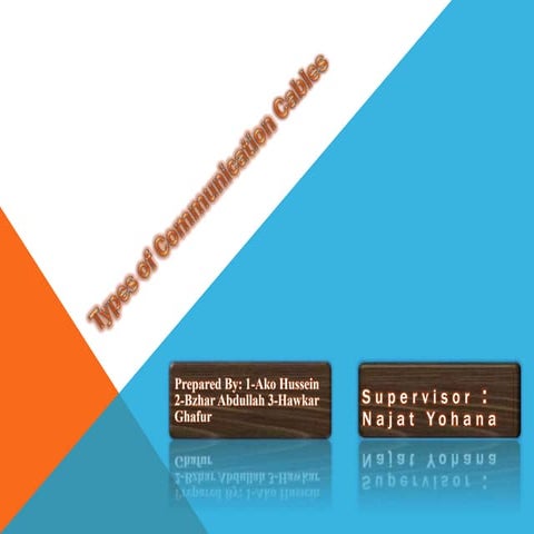 Types of communication cables | PPTX | Computer Networking | Computing