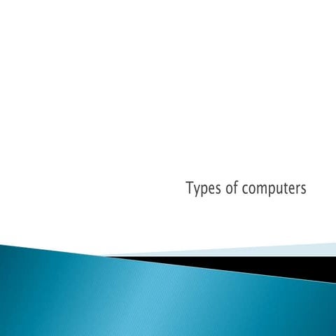 Types of computers | PPT