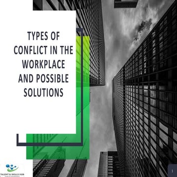 Types of Conflict in the Workplace and Possible Solutions | PPT