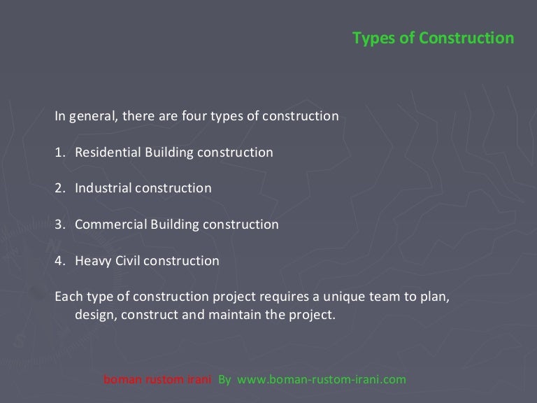Types of construction