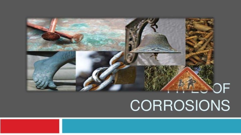 Types of corrosions