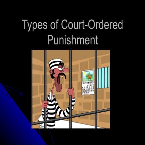 Types of court ordered punishment in Canada | PPT | Crime & Harmful ...