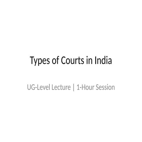 Types_of_Courts_PPT ug level theory class.pptx
