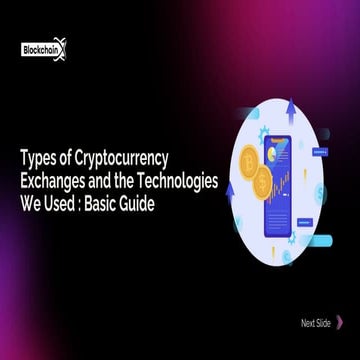 Types of Cryptocurrency Exchanges and the Technologies We Used Basic ...
