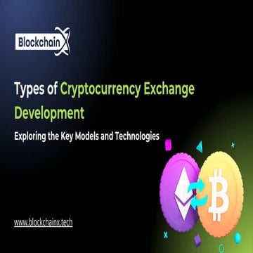 Types of Cryptocurrency Exchange Development | PDF