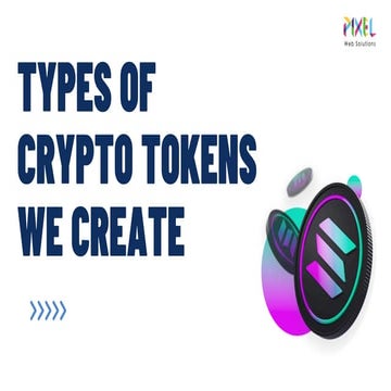 Types of Crypto Tokens We Create - pptx | PDF